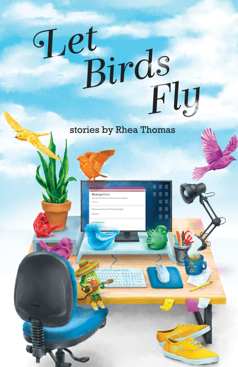 Giveaway of Let Birds Fly by Rhea Thomas - Lady Unemployed
